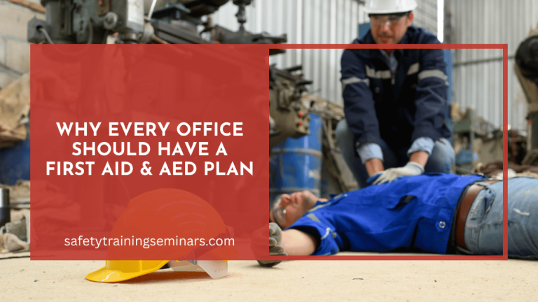 Why Every Office Should Have a First Aid & AED Plan